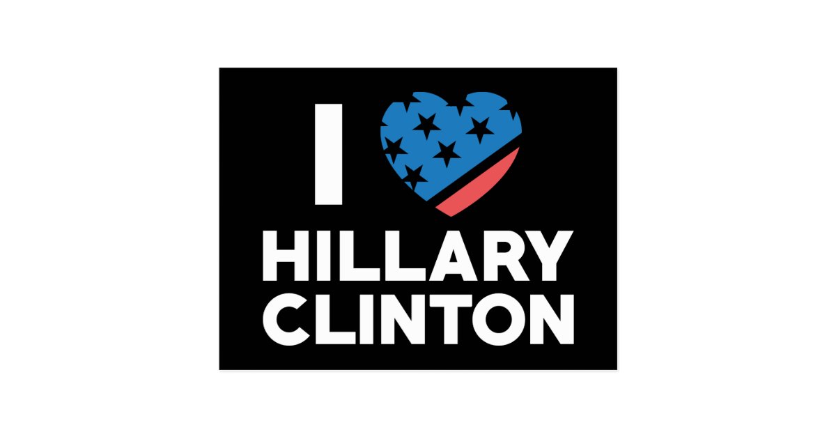 I Love Hillary Clinton Postcard | Zazzle.com
