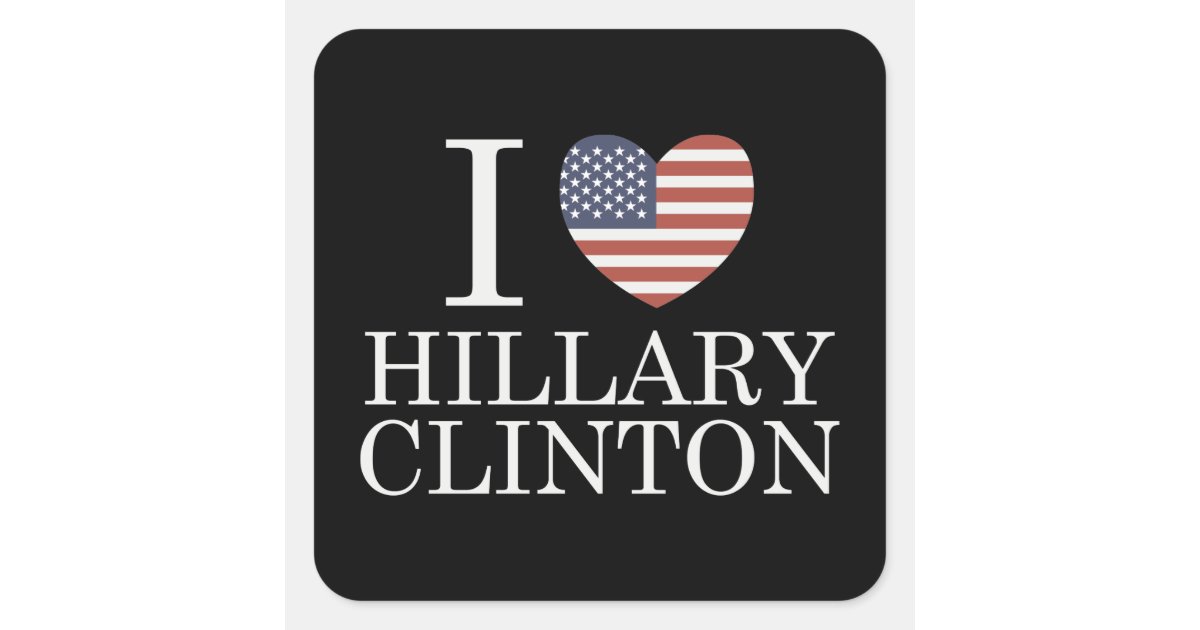 I Love Hillary Clinton Square Sticker | Zazzle