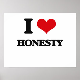 Honesty Posters & Prints | Zazzle