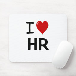 I Love HR Gift I Heart Human Resources Quote Mouse Pad | Zazzle