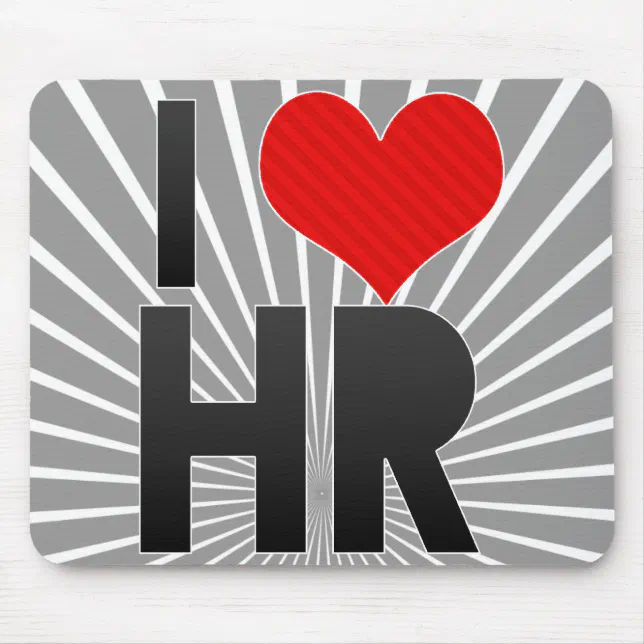 I Love HR Mouse Pad | Zazzle