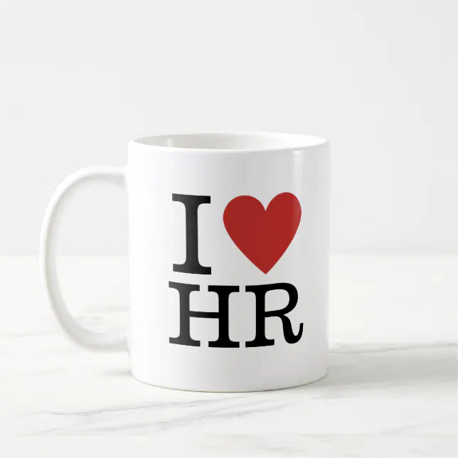 I ️ Love HR Mug - For HR Dept. Staff | Zazzle