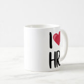 I love Human Resources HR Coffee Mug | Zazzle