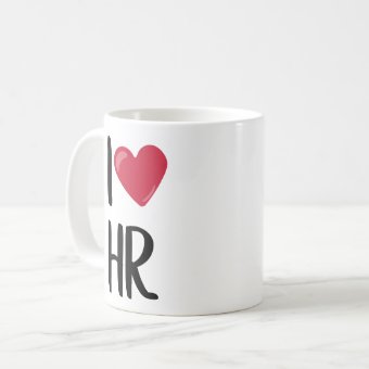 I love Human Resources HR Coffee Mug | Zazzle