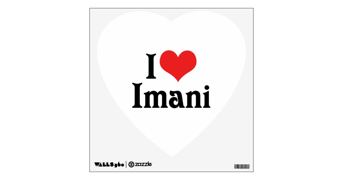 I Love Imani Wall Sticker | Zazzle