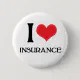 I Love Insurance - Flo Button | Zazzle