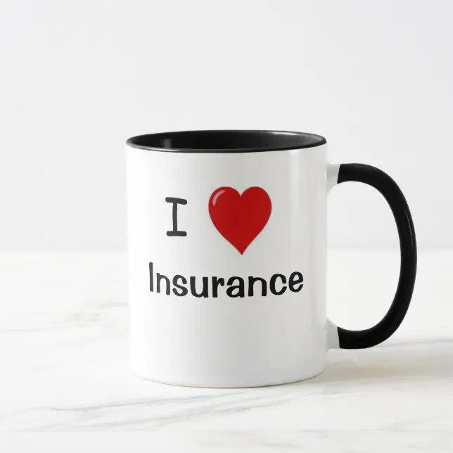 I Love Insurance - I Heart Insurance Mug | Zazzle