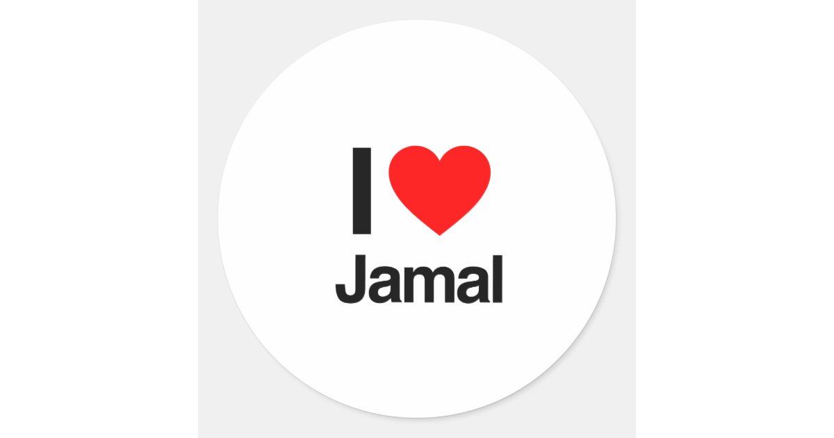 i love jamal classic round sticker | Zazzle