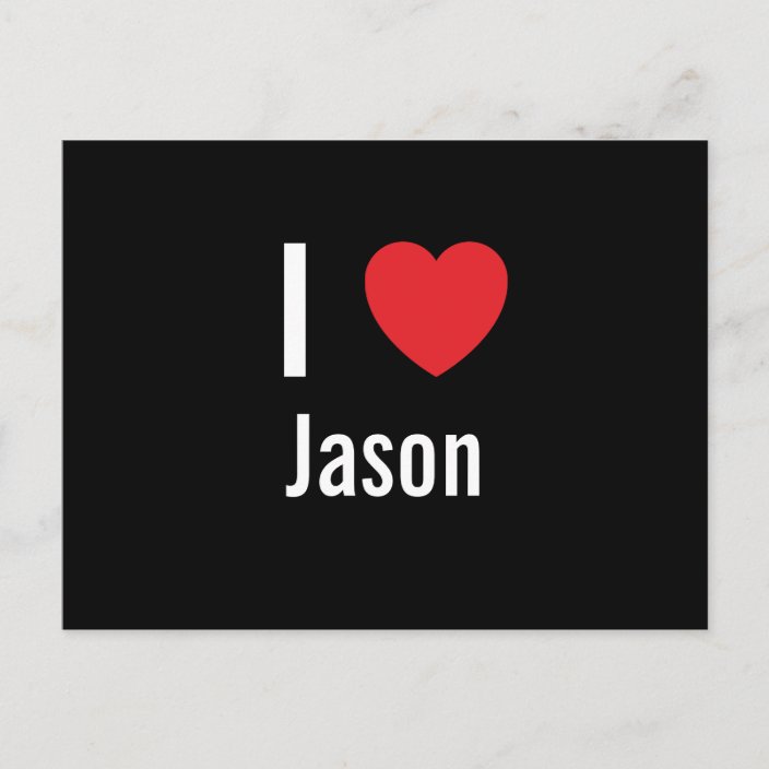 I love Jason Postcard | Zazzle.com