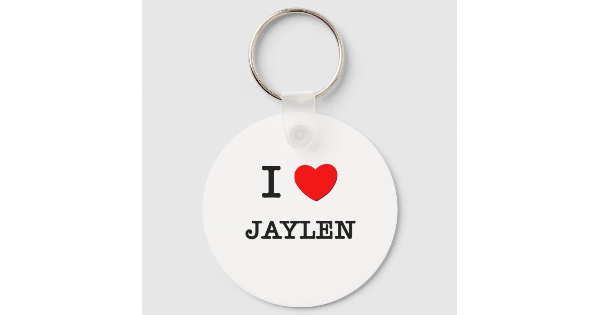 I Love Jaylen Keychain | Zazzle