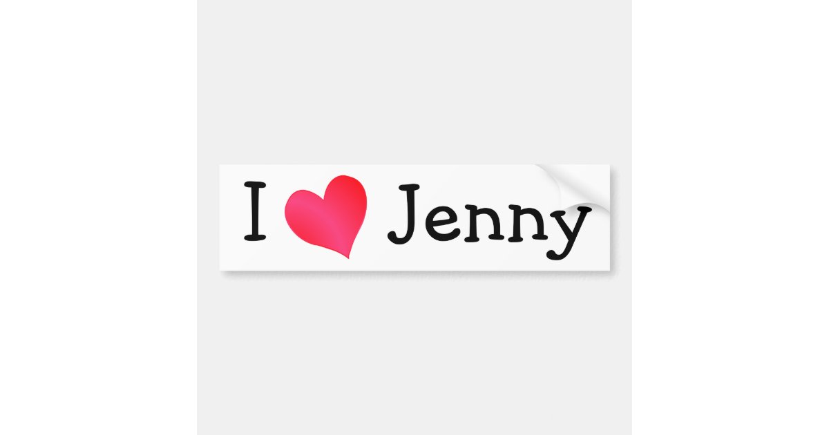 I Love Jenny Bumper Sticker Zazzle