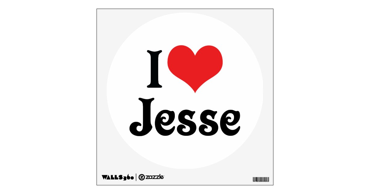 I Love Jesse Wall Decal | Zazzle
