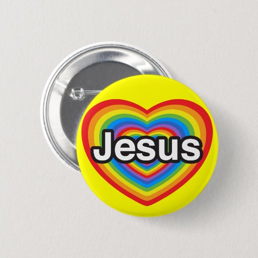 I love Jesus. I love you Jesus. Heart Pinback Button | Zazzle