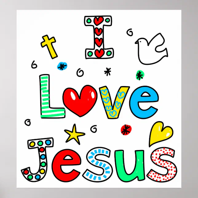I Love Jesus Poster | Zazzle