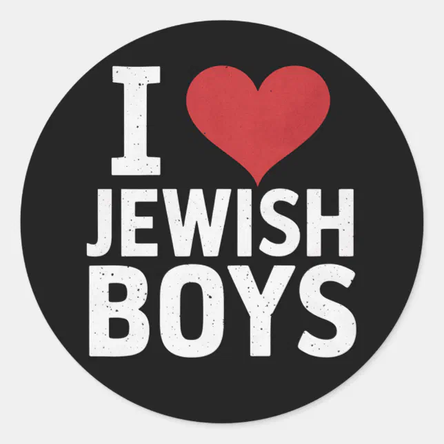 I Love Jewish Boys I Heart Jewish Boys Hanukkah Classic Round Sticker ...
