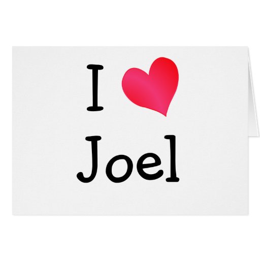 I Love Joel Card | Zazzle