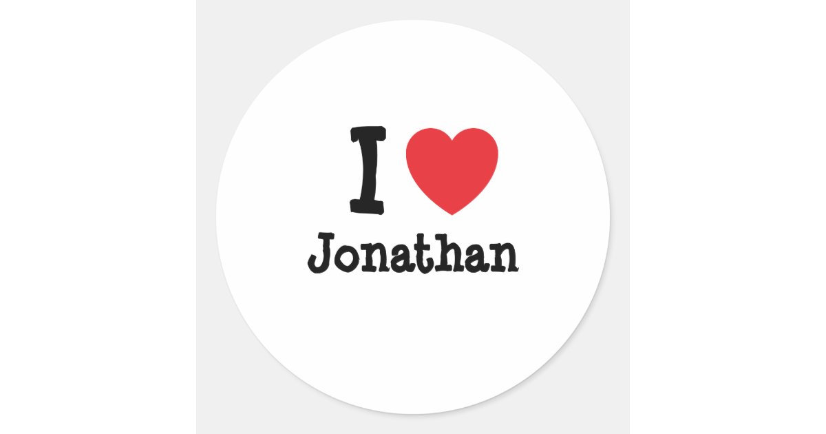 I love Jonathan heart custom personalized Classic Round Sticker | Zazzle