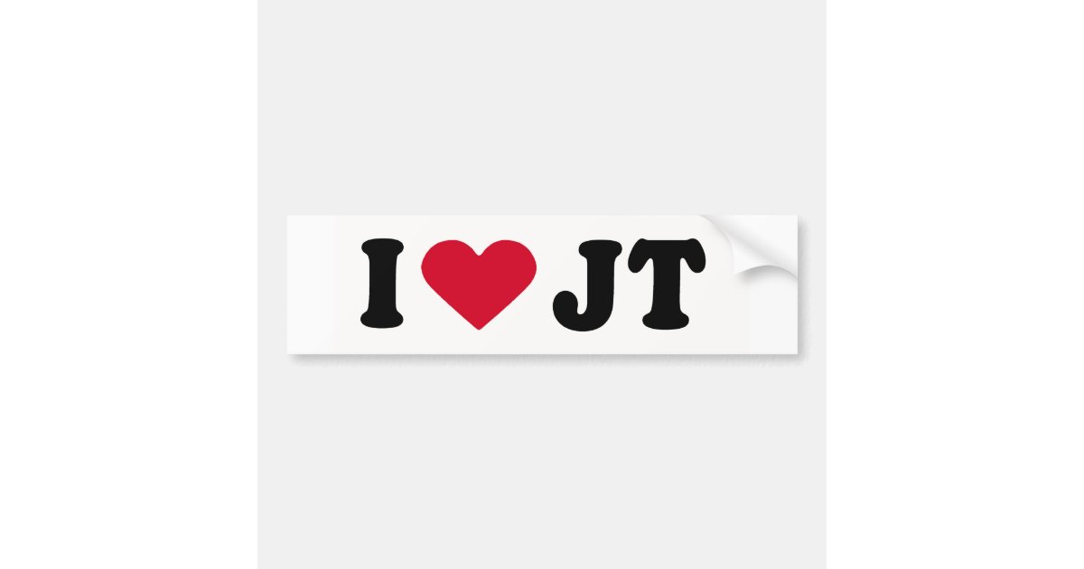 I LOVE JT BUMPER STICKER | Zazzle