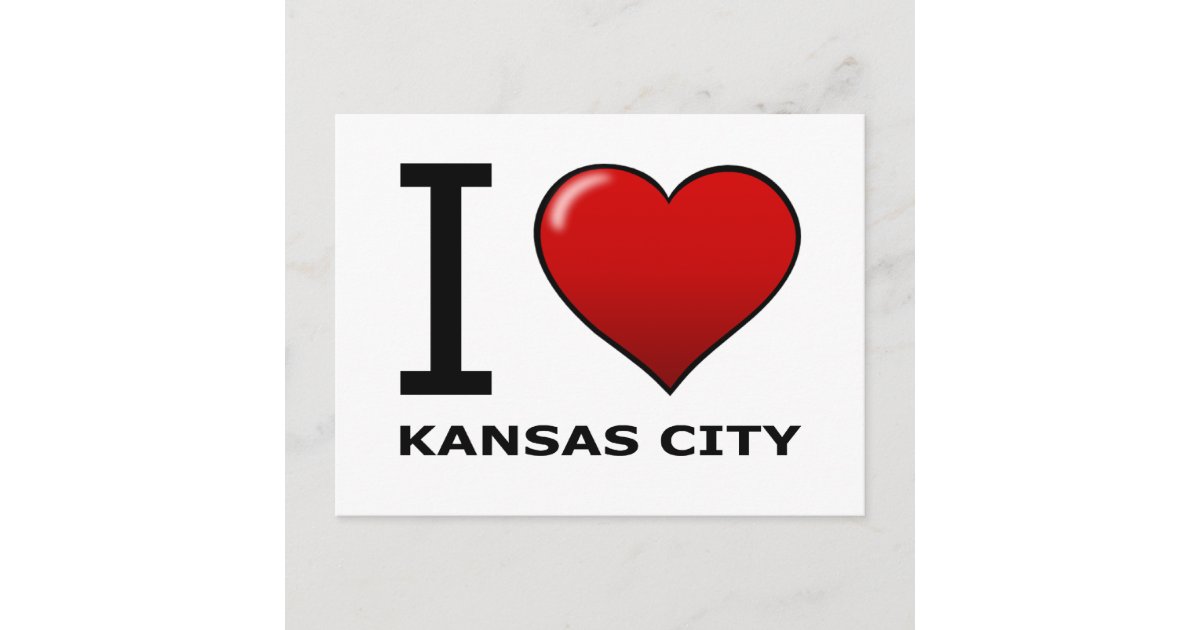 I LOVE KANSAS CITY,KS - KANSAS POSTCARD | Zazzle