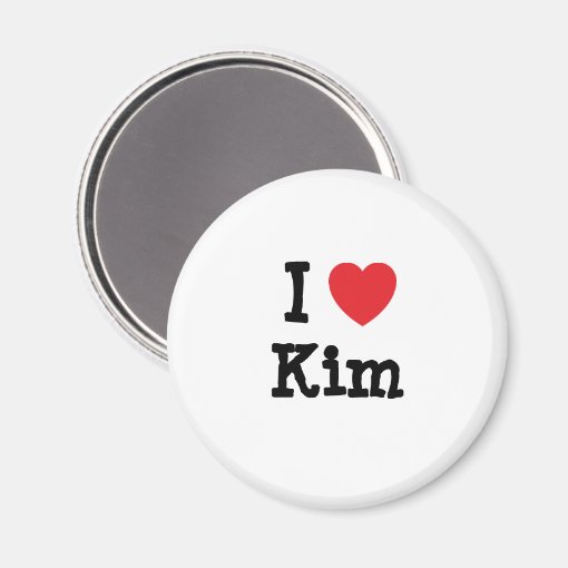 I love Kim heart T-Shirt Magnet | Zazzle