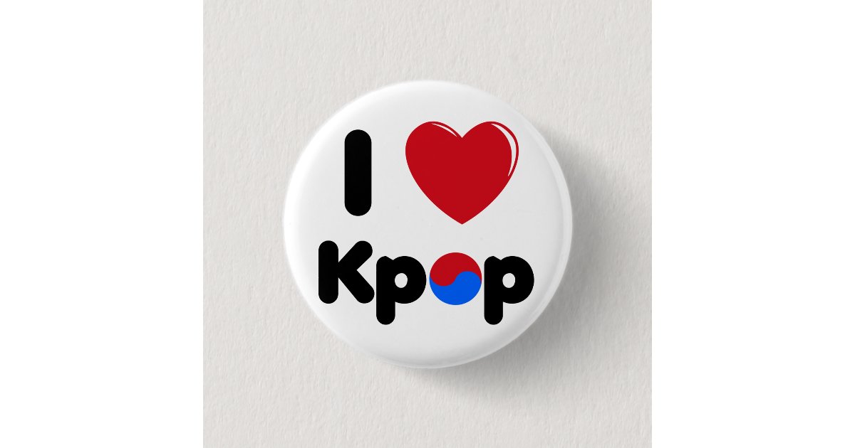 I love kpop button | Zazzle