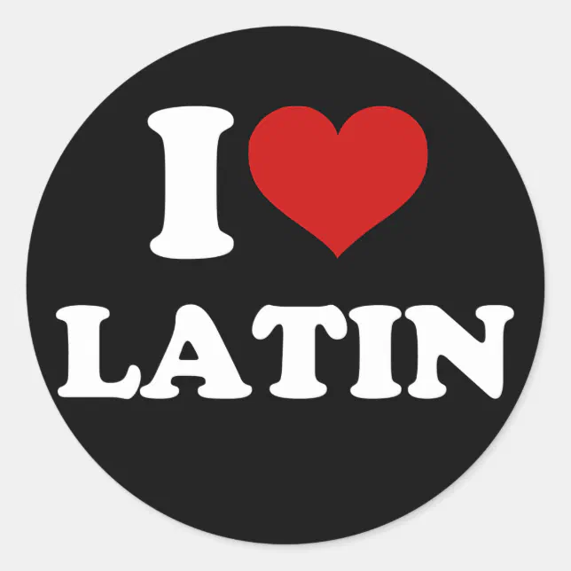 I Love Latin Classic Round Sticker | Zazzle
