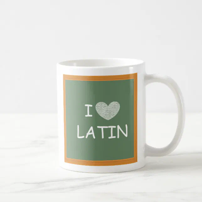 I Love Latin Coffee Mug | Zazzle