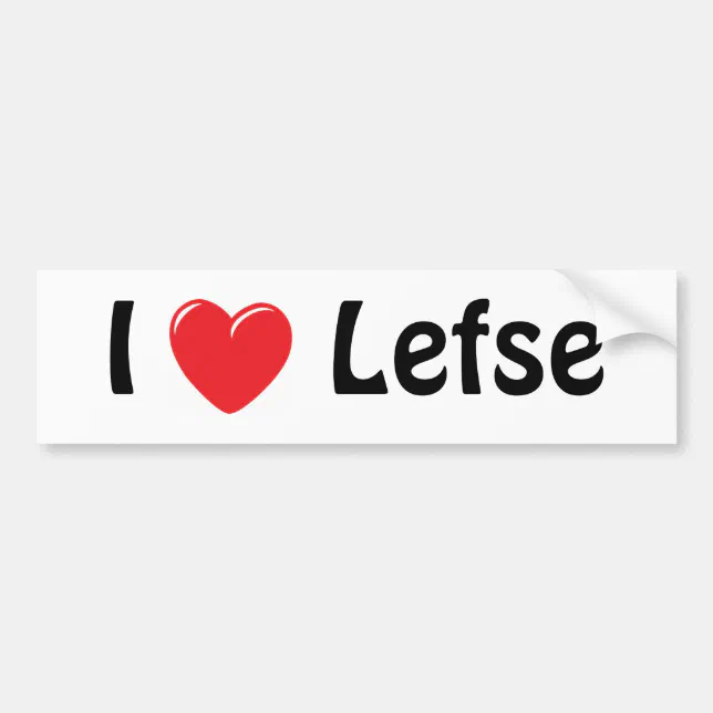 I Love Lefse Bumper Sticker | Zazzle