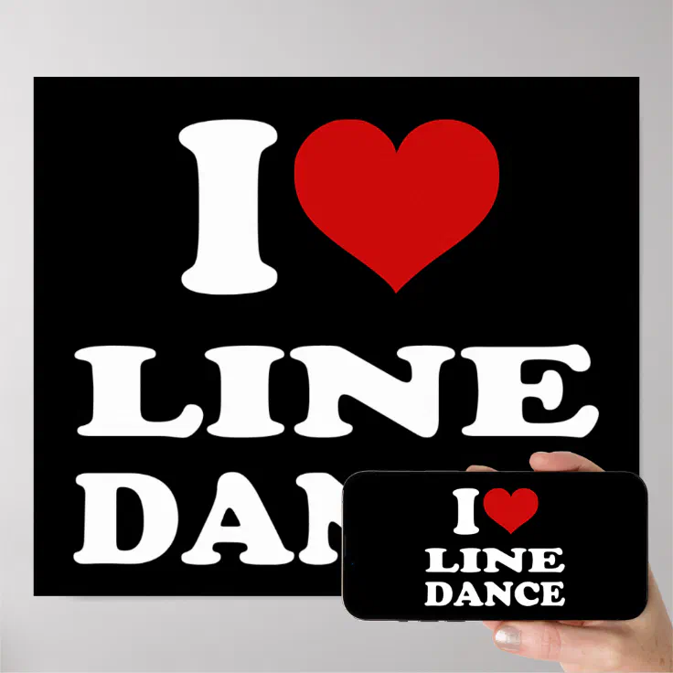 I Love Line Dance Poster | Zazzle