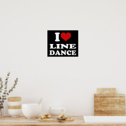 I Love Line Dance Poster | Zazzle