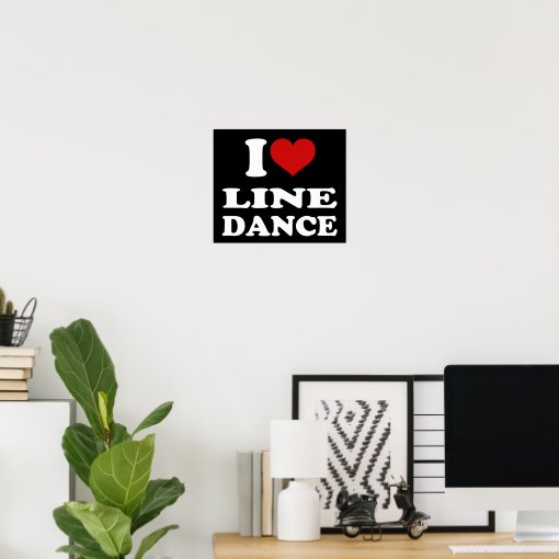 I Love Line Dance Poster | Zazzle