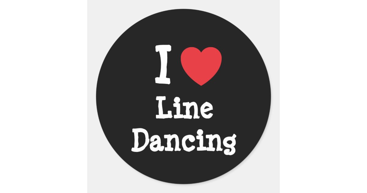 I love Line Dancing heart custom personalized Classic Round Sticker ...