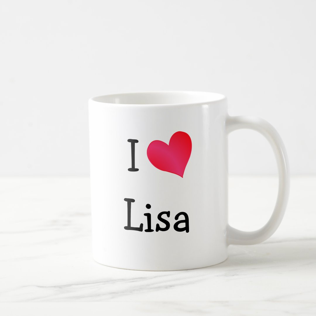 I Love Lisa Coffee Mug | Zazzle