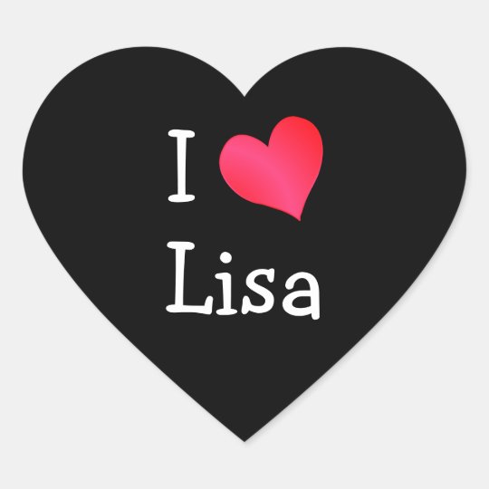 I Love Lisa Heart Sticker | Zazzle.com