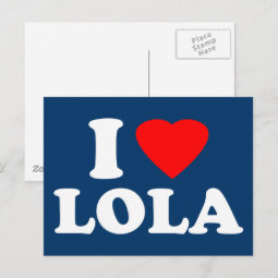 I Love Lola Postcard | Zazzle