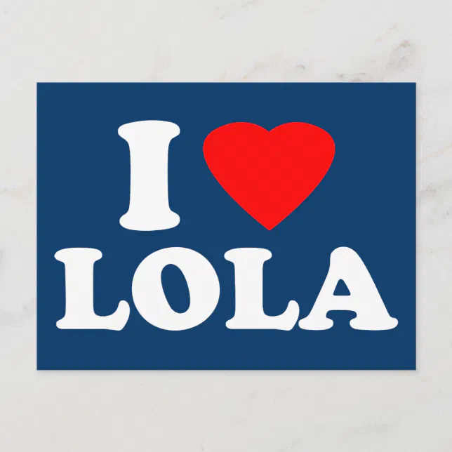I Love Lola Postcard | Zazzle