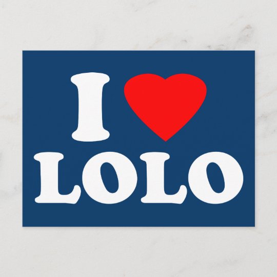 I Love Lolo Postcard | Zazzle.com