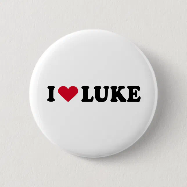 I LOVE LUKE BUTTON | Zazzle