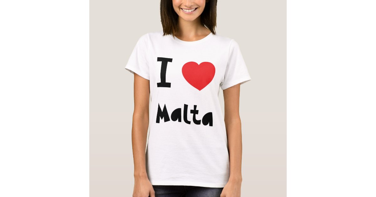 I love malta T-Shirt | Zazzle.com