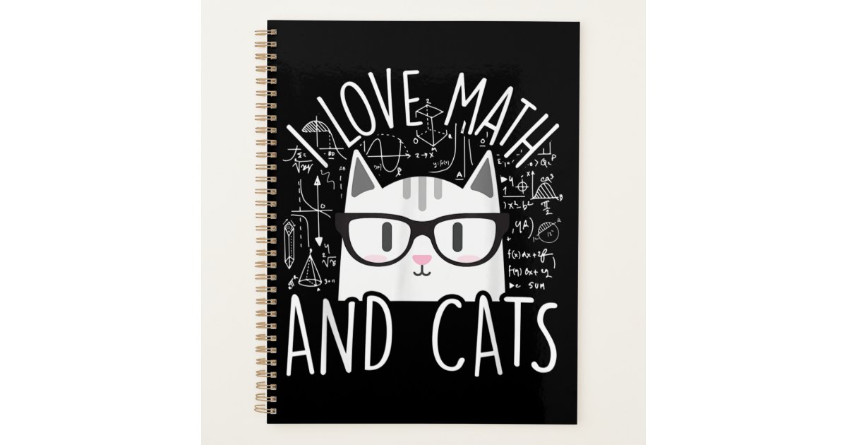 I Love Math And Cats Cute Kitty Cat Planner | Zazzle