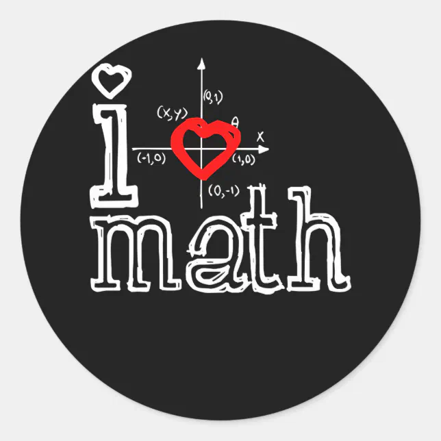 I Love Math I Heart Math Mathematics Classic Round Sticker | Zazzle