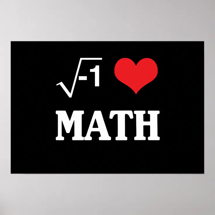 I Love Math Poster | Zazzle