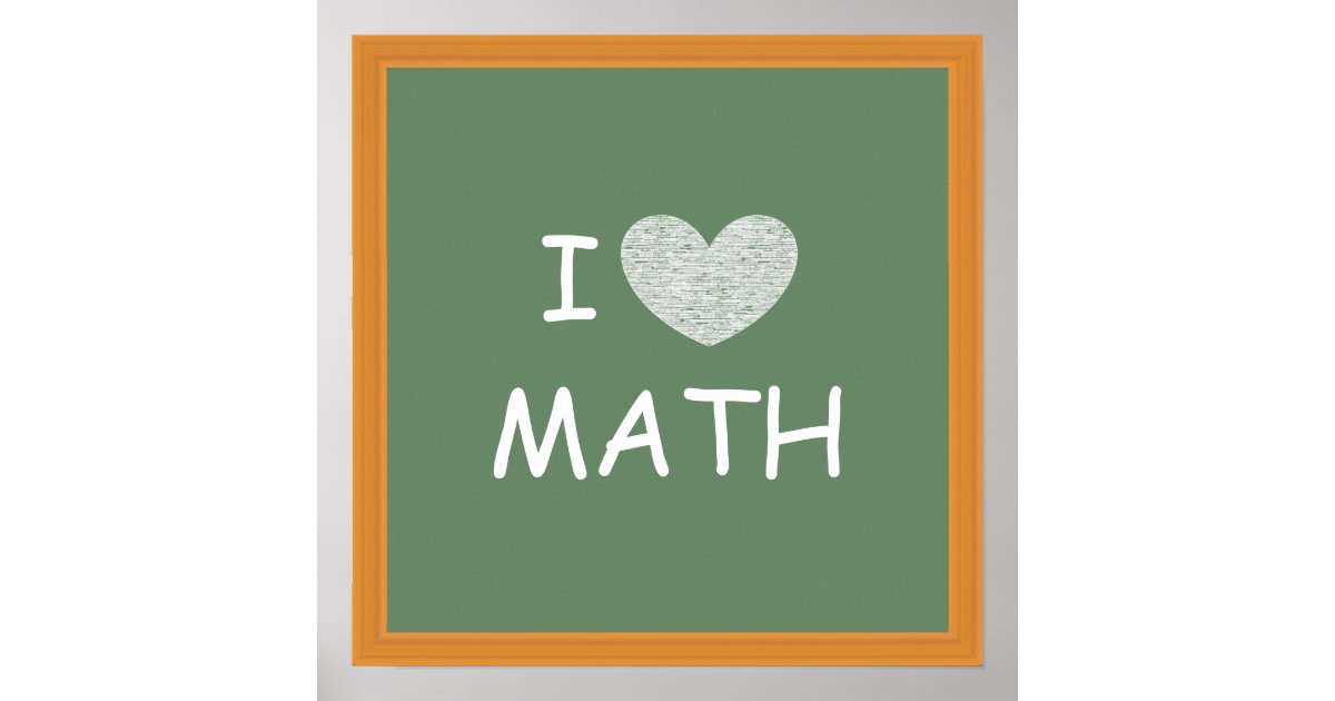 I Love Math Poster | Zazzle