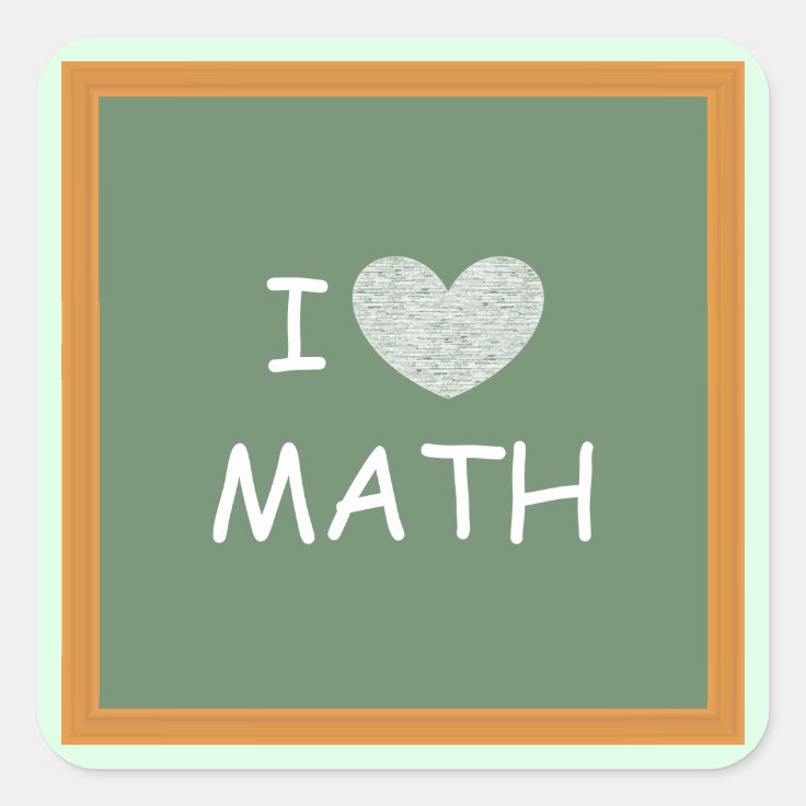 I Love Math Square Sticker | Zazzle