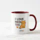 I LOVE MEOW TOO Mug – Personalized | Add Name | Zazzle