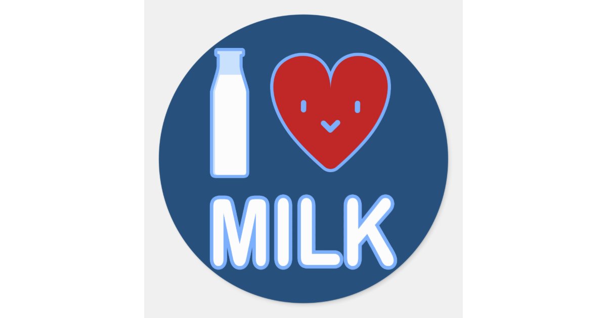 I Love Milk Sticker | Zazzle