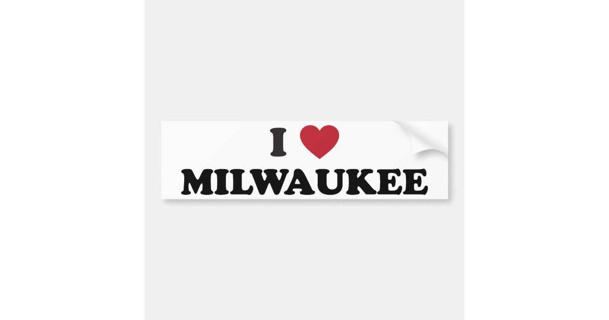 I Love Milwaukee Wisconsin Bumper Sticker | Zazzle