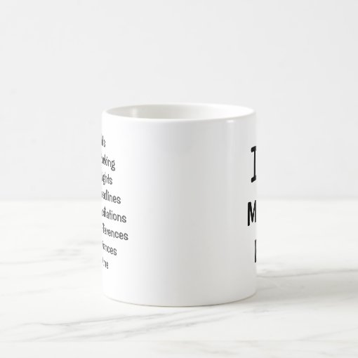 I Love Month End - Reasons- Funny Accounting Quote Coffee Mug | Zazzle
