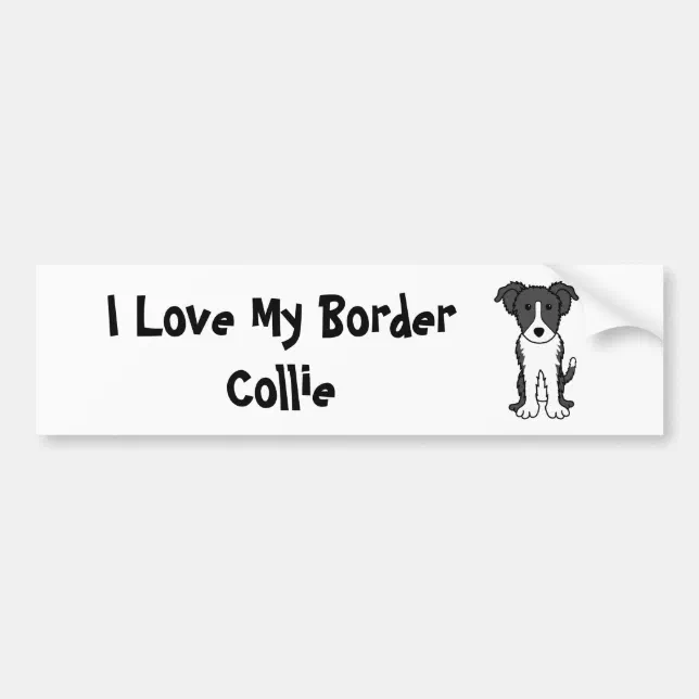 I Love My Border Collie Bumper Sticker | Zazzle