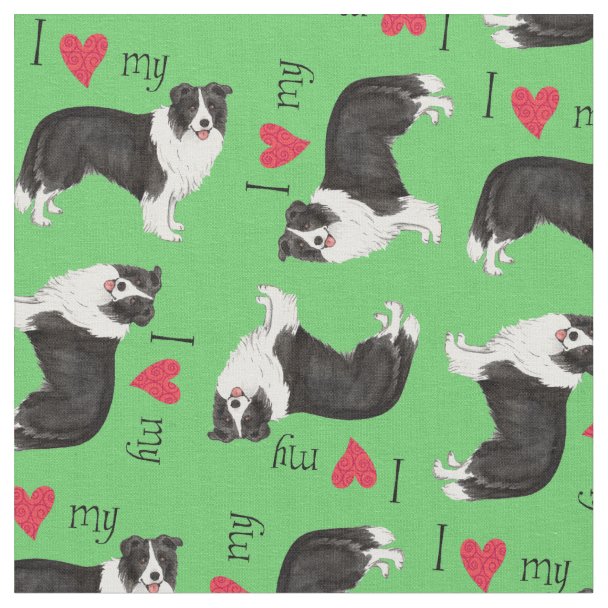 I Love my Collie Fabric | Zazzle